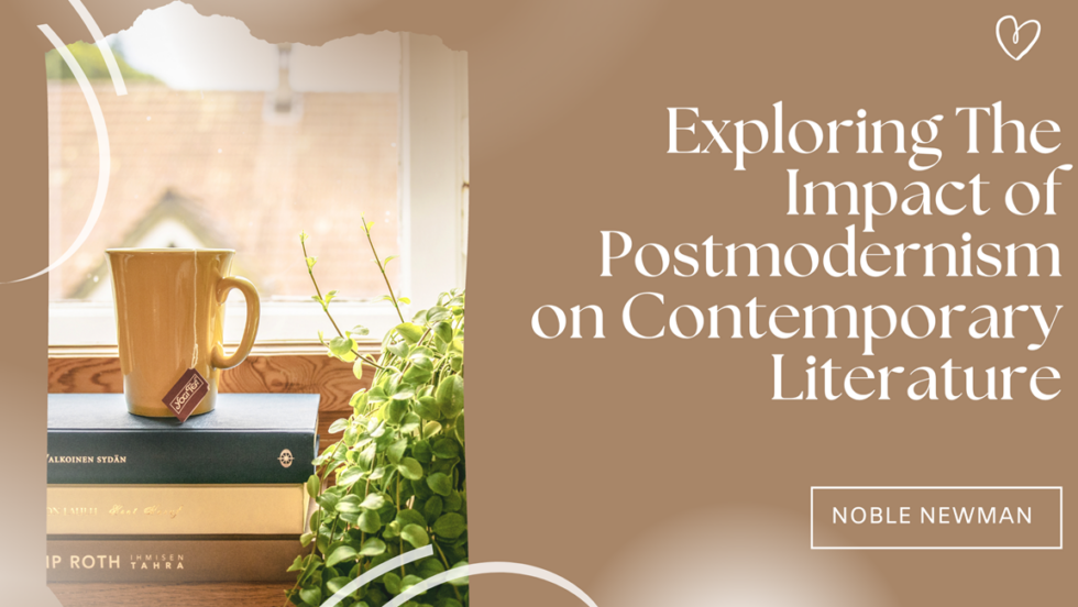 Exploring The Impact of Postmodernism on Contemporary Literature ...